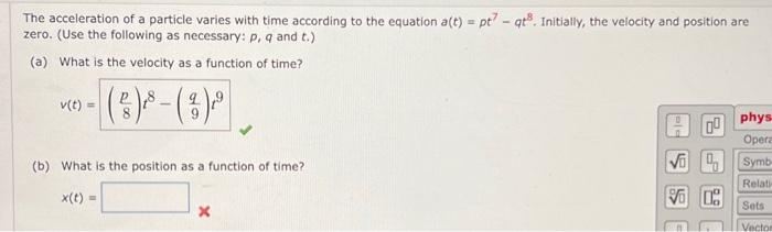 Solved what is the position as a function of time with | Chegg.com