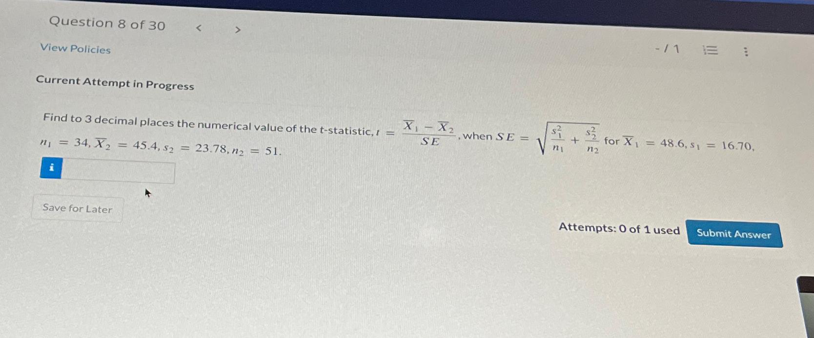 Solved Question 8 ﻿of 30View PoliciesCurrent Attempt in | Chegg.com