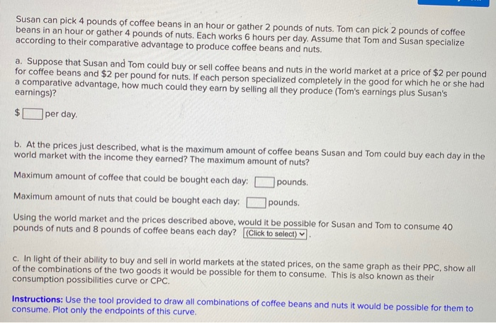 Solved Susan can pick 4 pounds of coffee beans in an hour or | Chegg.com