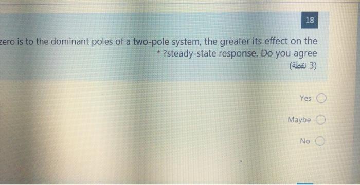 Solved 18 zero is to the dominant poles of a two-pole | Chegg.com