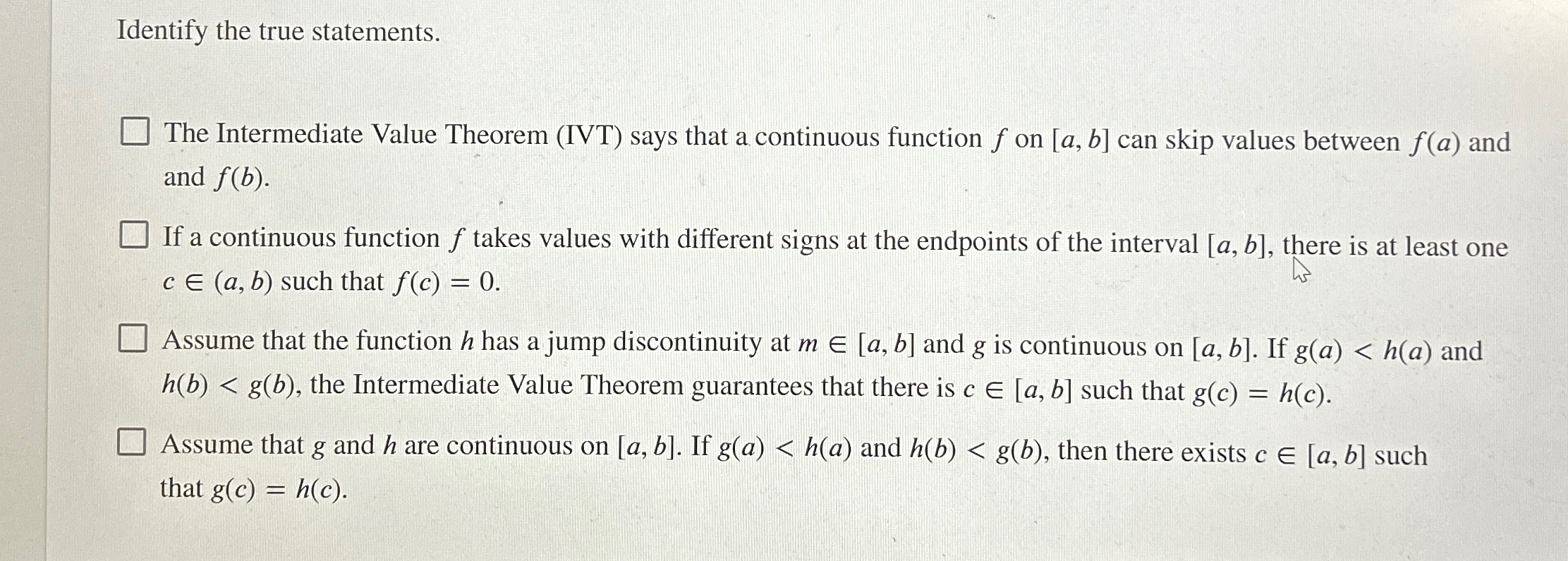Solved Identify the true statements.The Intermediate Value | Chegg.com