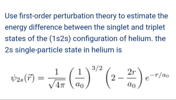 Solved Use first-order perturbation theory to estimate the | Chegg.com
