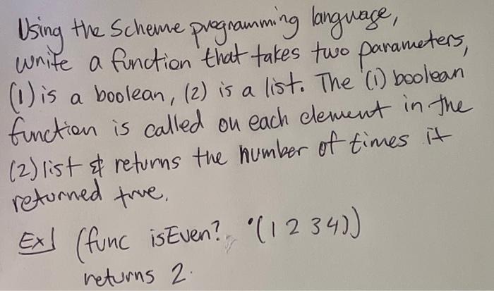 Solved Using the Scheme programming language, write a | Chegg.com