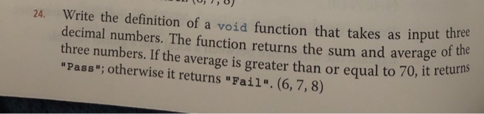 Solved Write the definition of a void function that takes as | Chegg.com Solved Write the definition of a void function that takes as | Chegg.com