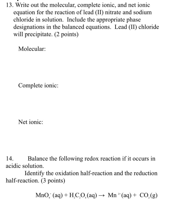 Solved 13. Write out the molecular, complete ionic, and net | Chegg.com