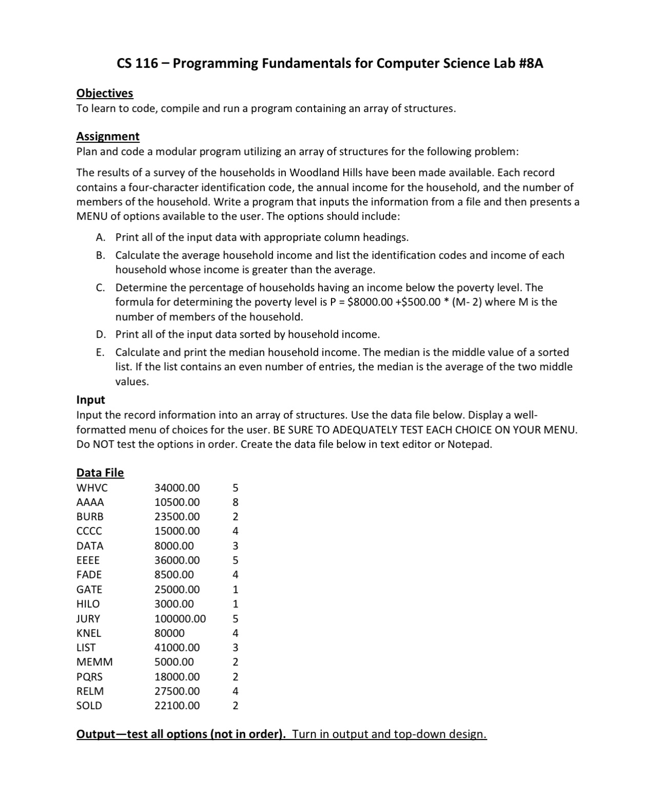 Solved Do not use vector, break and continue while true and | Chegg.com