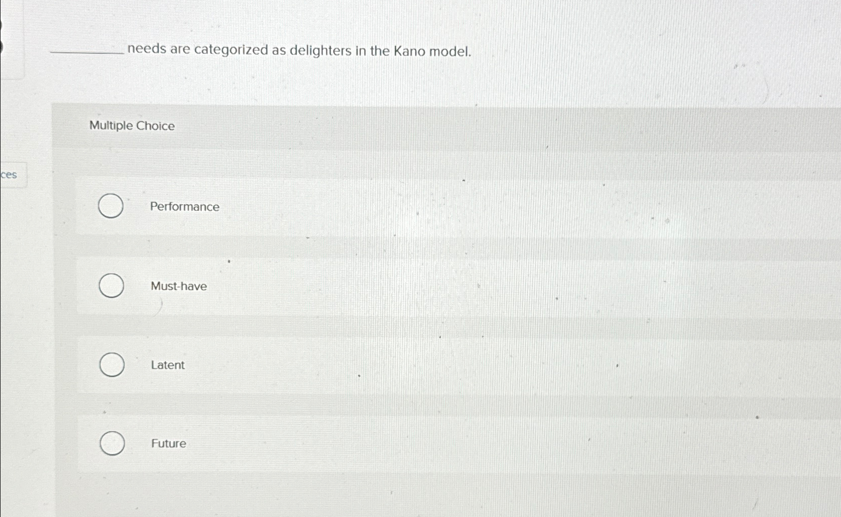 Solved needs are categorized as delighters in the Kano | Chegg.com