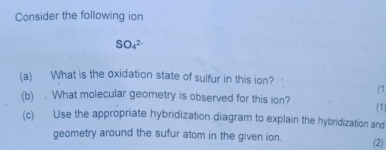 Solved Consider the following ion SO42− (a) What is the | Chegg.com