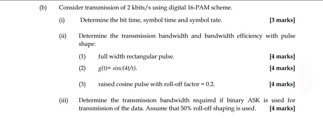 Solved Consider transmission of 2 kbits/s using digital | Chegg.com