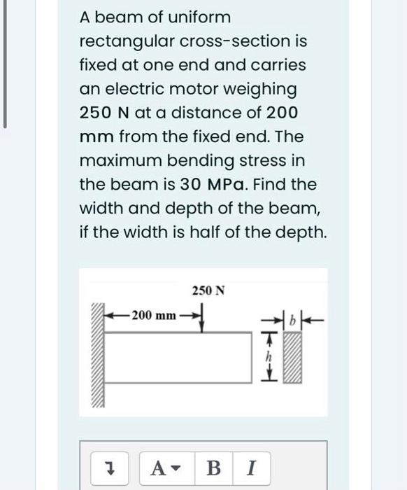 Solved A beam of uniform rectangular cross-section is fixed | Chegg.com