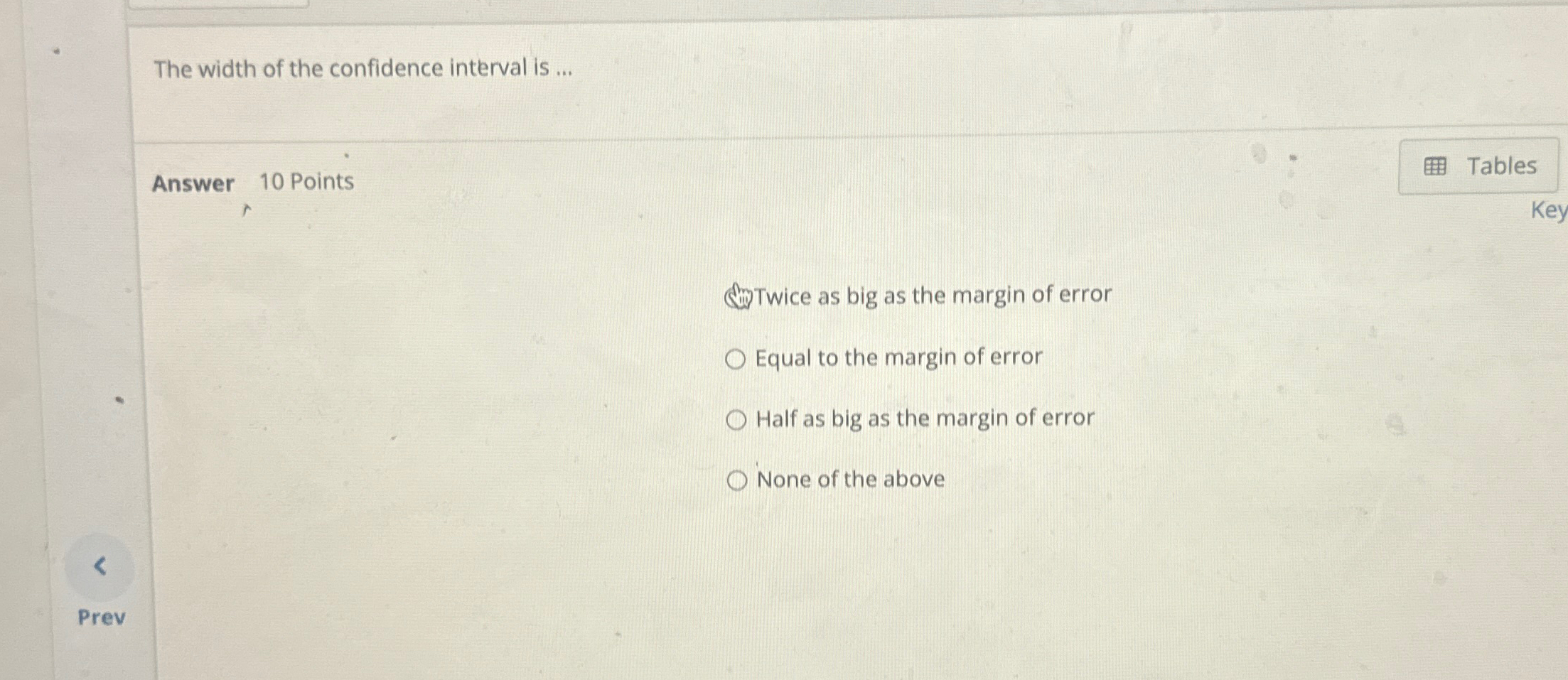Solved The width of the confidence interval is ...Answer 10 | Chegg.com