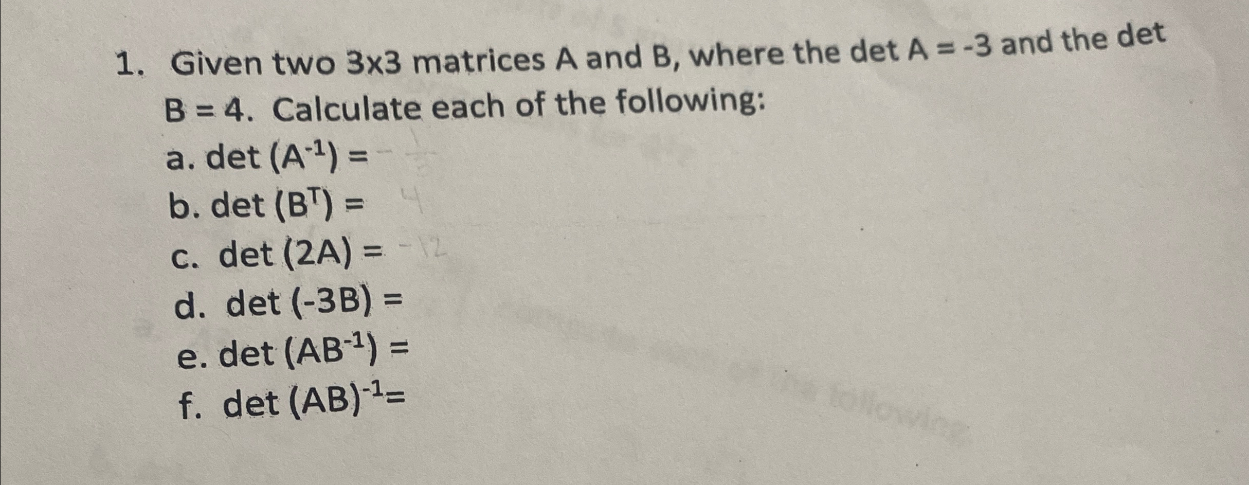 Solved Given two 3×3 ﻿matrices A and B, ﻿where the detA=-3 | Chegg.com