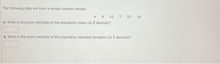 Solved The following data are from a simple random sample. | Chegg.com