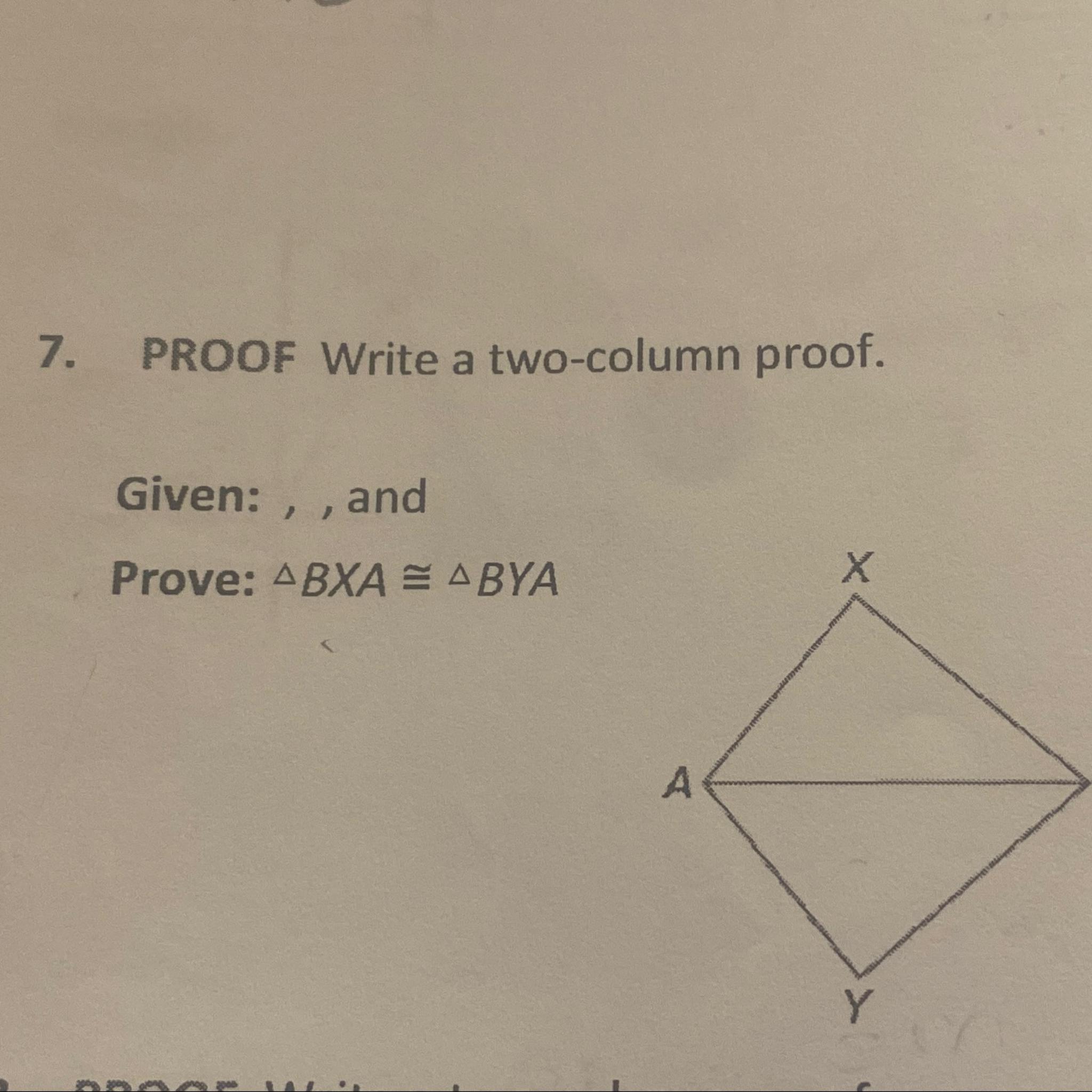 PROOF Write a two-column proof.Prove: BXA=BYA | Chegg.com