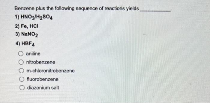 Solved Benzene plus the following sequence of reactions | Chegg.com