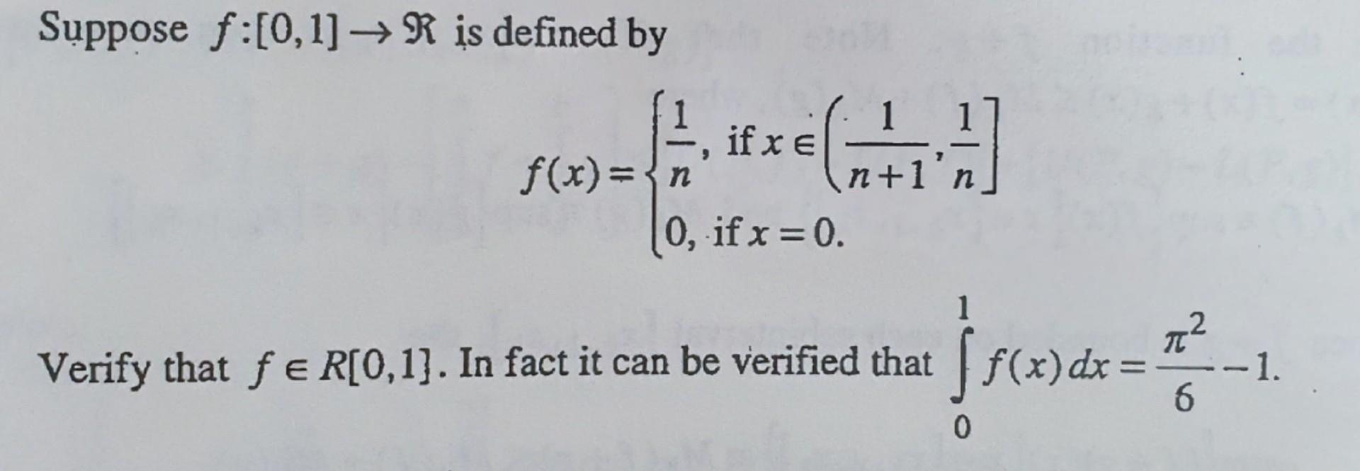 Solved Suppose f:[0,1]→ℜ is defined by f(x)={n1, if | Chegg.com