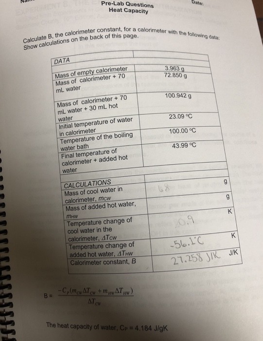 Solved Date: Pre-Lab Questions Heat Capacity ra calorimeter | Chegg.com