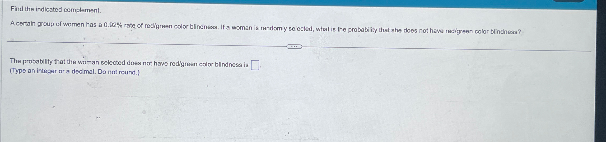 Solved Find the indicated complement.A certain group of | Chegg.com