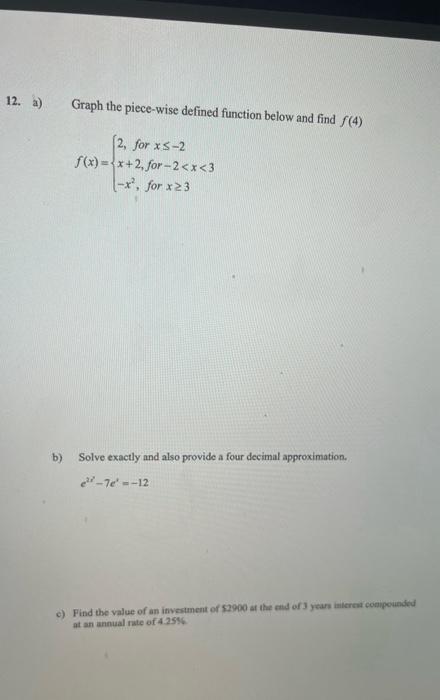 Solved a) Graph the piece-wise defined function below and | Chegg.com