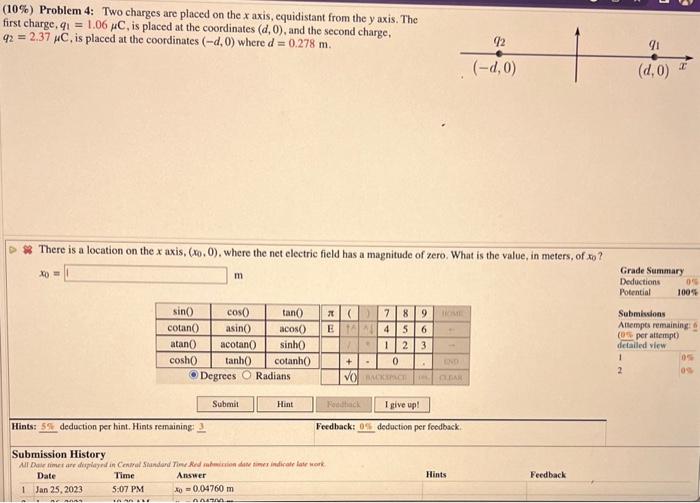 Solved (10\%) Problem 4: Two charges are placed on the x | Chegg.com