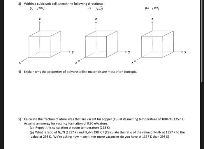 Solved 3) Within a cubic unit cell, sketch the following | Chegg.com