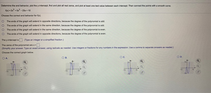 Solved Determine the end behavior, plot the intercept, find | Chegg.com