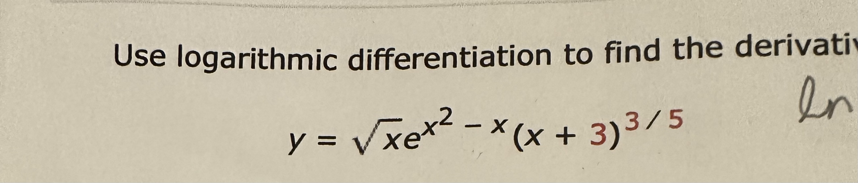 Solved Use logarithmic differentiation to find the | Chegg.com