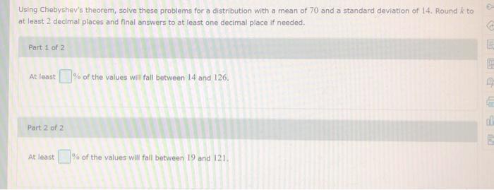 Solved Using Chebyshev's theorem, solve these problems for a | Chegg.com