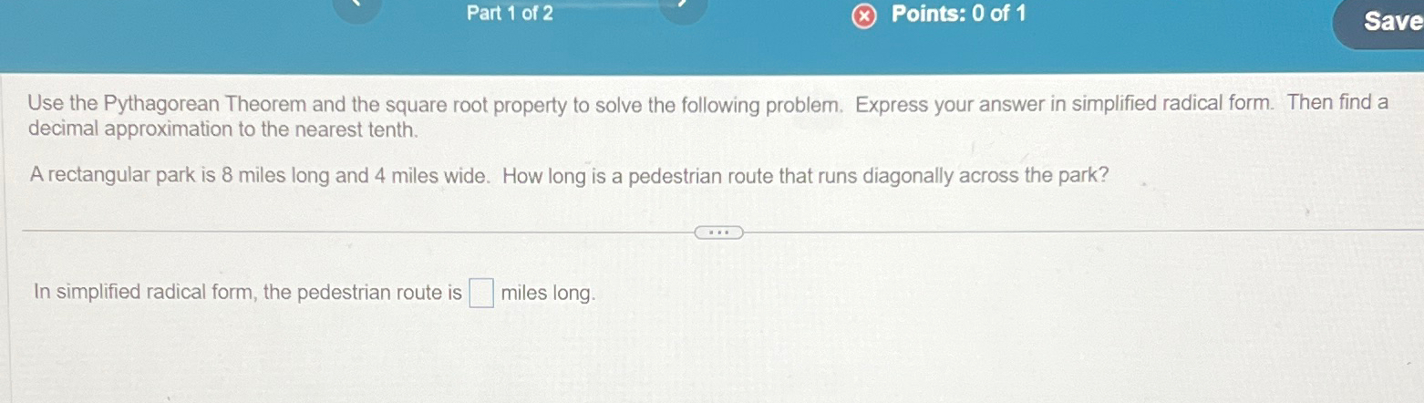 Solved Part 1 ﻿of 2Points: 0 ﻿of 1Use the Pythagorean | Chegg.com