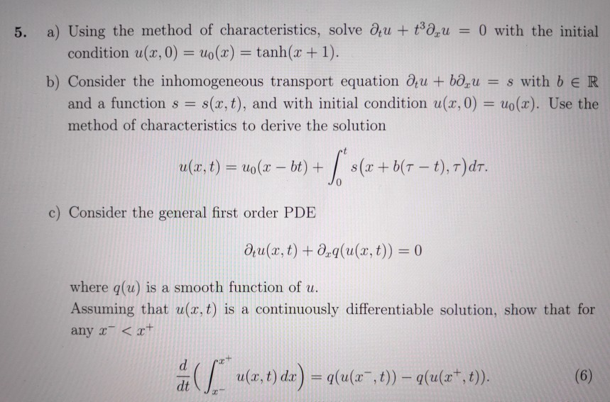 Solved 5. a) Using the method of characteristics, solve Otu | Chegg.com