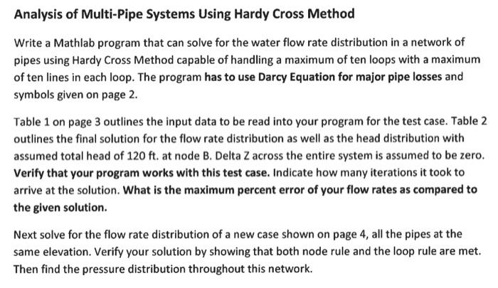Solved Analysis of Multi-Pipe Systems Using Hardy Cross | Chegg.com