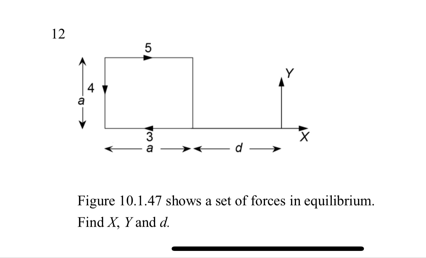 Solved 12Figure 10.1.47 ﻿shows a set of forces in | Chegg.com