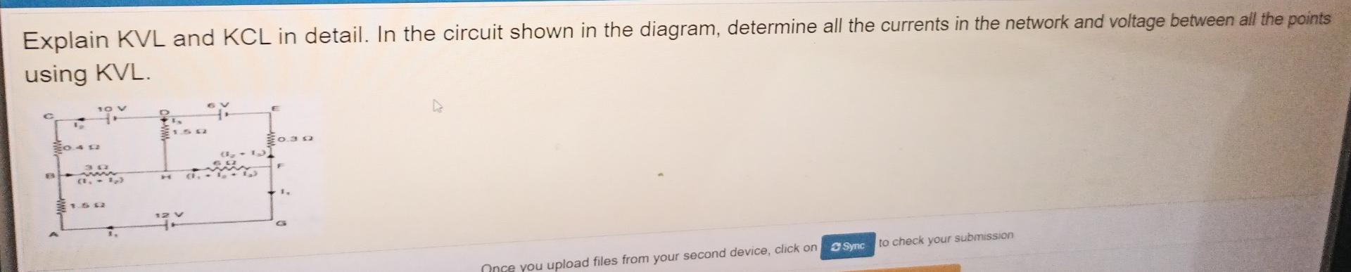 Solved Explain KVL and KCL in detail. In the circuit shown | Chegg.com