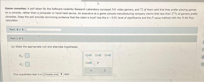 Solved Game consoles: A poll taken by the Software Usability | Chegg.com