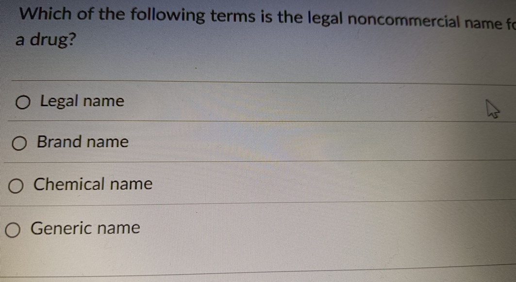 Solved Which of the following terms is the legal | Chegg.com