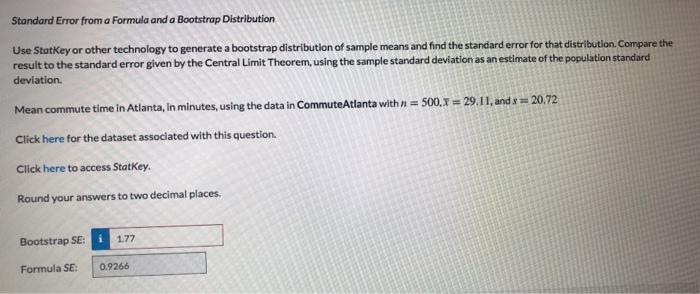 Solved Standard Error from a Formula and a Bootstrap | Chegg.com