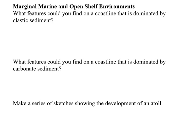 Solved Marginal Marine and Open Shelf Environments What | Chegg.com