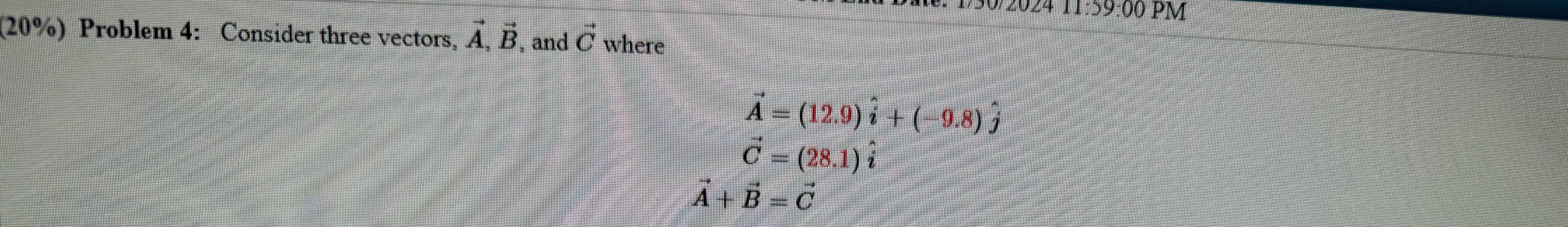 Solved Problem 4: Consider three vectors, vec(A),vec(B), | Chegg.com