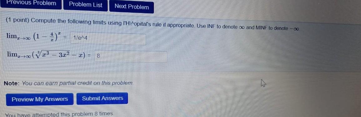 Solved (1 point) Compute the following limits using | Chegg.com
