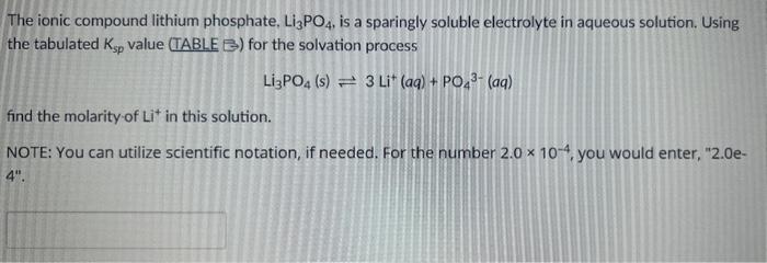 The ionic compound lithium phosphate, Li3PO4, is a | Chegg.com
