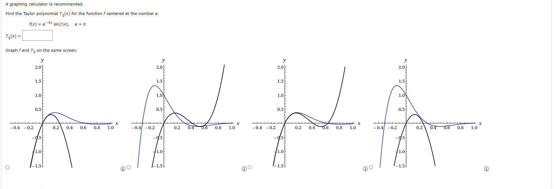 Solved A graphing calculator is recommended.Find the Taylor | Chegg.com