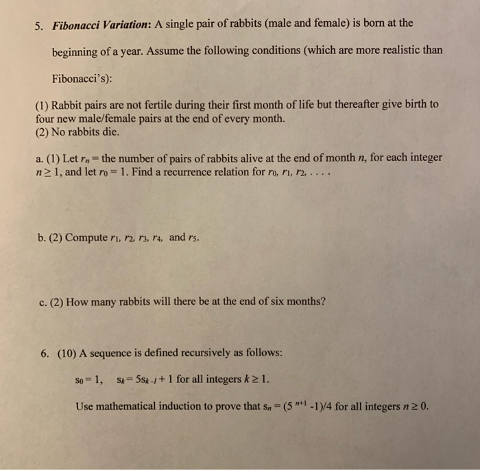 Solved 5. Fibonacci Variation: A single pair of rabbits | Chegg.com