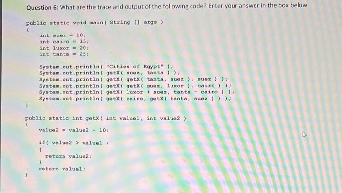Solved Question 6: What are the trace and output of the | Chegg.com
