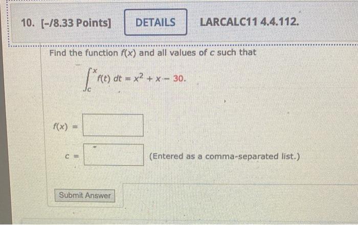 Solved Find the function f(x) and all values of c such that | Chegg.com