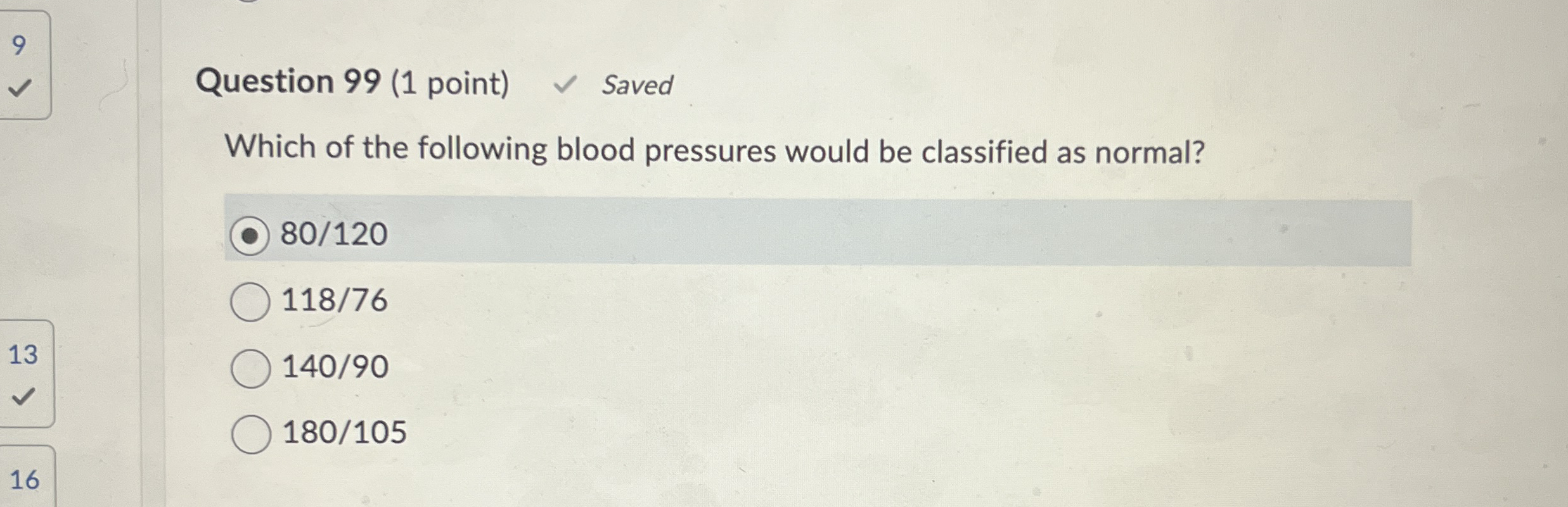 Solved Question 99 (1 ﻿point)SavedWhich of the following | Chegg.com
