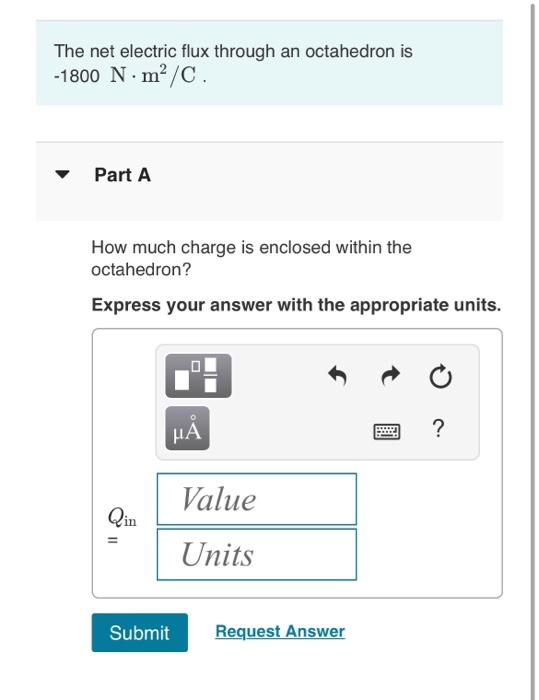 Solved The net electric flux through an octahedron is −1800 | Chegg.com