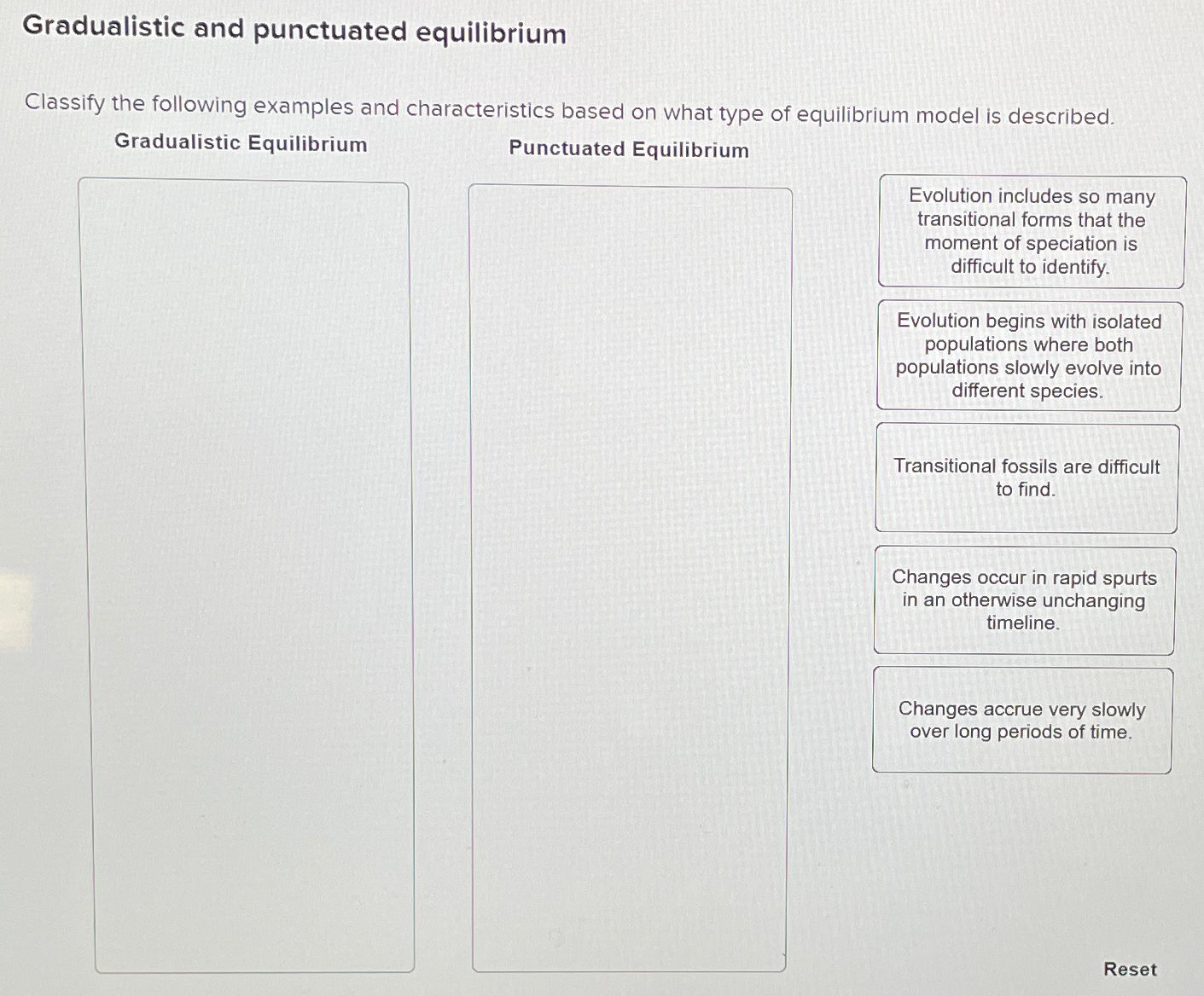 Solved Gradualistic and punctuated equilibriumClassify the | Chegg.com