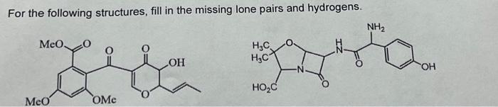 Solved For the following structures, fill in the missing | Chegg.com