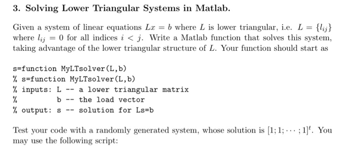 3. Solving Lower Triangular Systems in Matlab. Given | Chegg.com