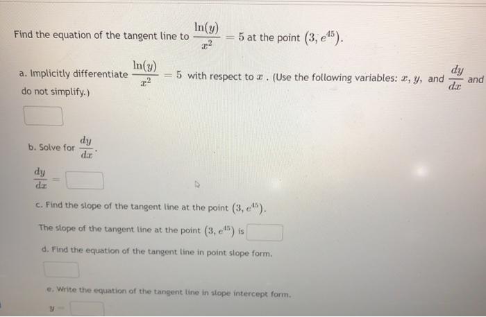 Solved In(y) Find the equation of the tangent line to = 5 at | Chegg.com